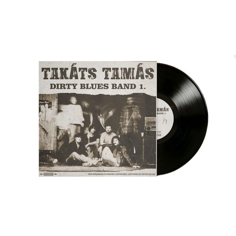 Takáts Tamás Dirty Blues Band - 1. (LP)