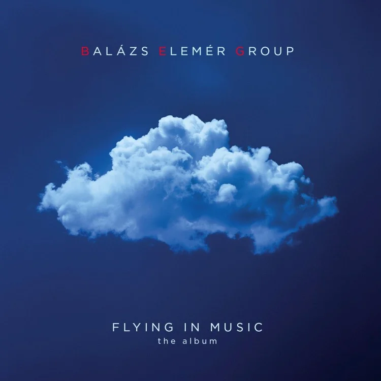 Balázs Elemér Group - Flying In Music (2LP)